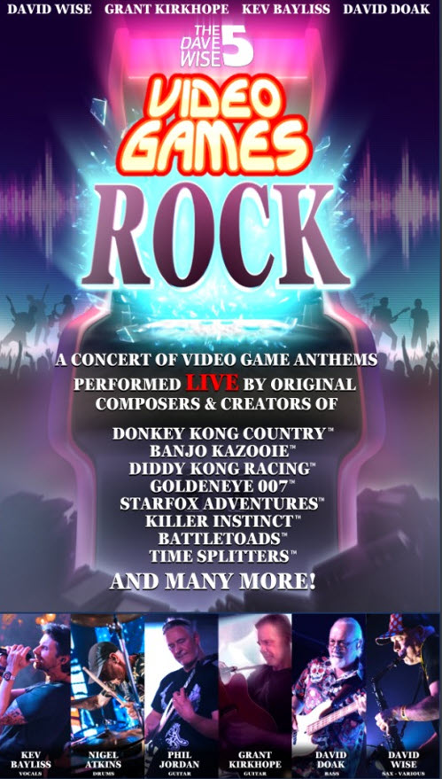 Video Games Rock – David Wise, Grant Kirkhope, Kevin Bayliss, David Doak